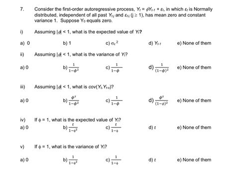 Solved 7 Consider The First Order Autoregressive Process