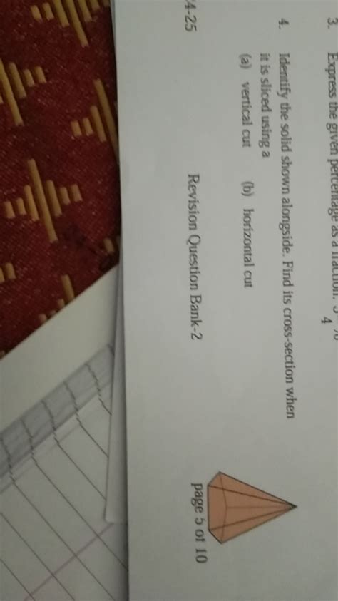4 Identify The Solid Shown Alongside Find Its Cross Section When It Is