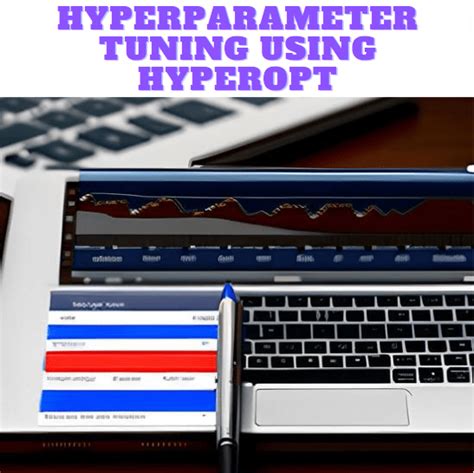 hyperparameter optimization using hyperopt dsfor