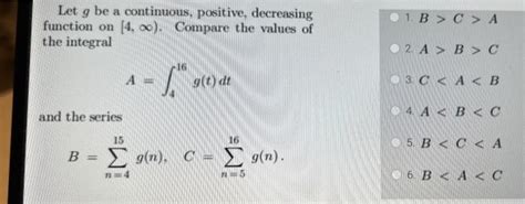 Solved Let G Be A Continuous Positive Decreasing Function