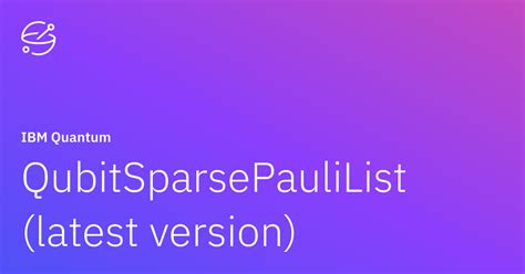 Qubitsparsepaulilist Latest Version Ibm Quantum Documentation