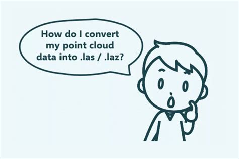 How To Convert Your Point Cloud Data Into Las Laz Pointly