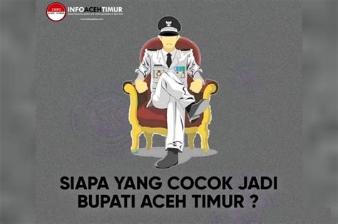 Hasil Polling Info Aceh Timur Tunjukkan Figur Yang Cocok Jadi Bupati Aceh Timur