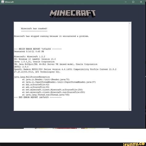 Minecraft Minecraft Has Crashed I Begin Error Report 7of3a456