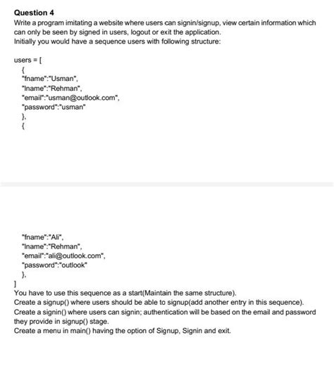 Solved Question 4 Write A Program Imitating A Website Where
