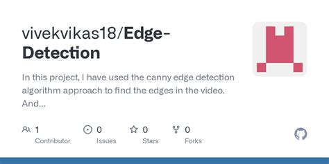 Github Vivekvikas18edge Detection In This Project I Have Used The Canny Edge Detection