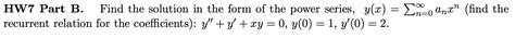 Solved Hw7 Part B Find The Solution In The Form Of The