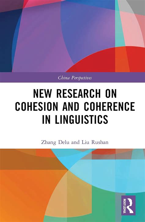 Buy New Research On Cohesion And Coherence In Linguistics China Perspectives Book Online At
