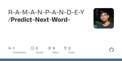 Github R A M A N P A N D E Y Predict Next Word