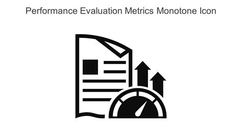 Performance Evaluation Metrics Monotone Icon In Powerpoint Pptx Png And Editable Eps Format Ppt