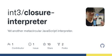 Github Int3closure Interpreter Yet Another Metacircular Javascript