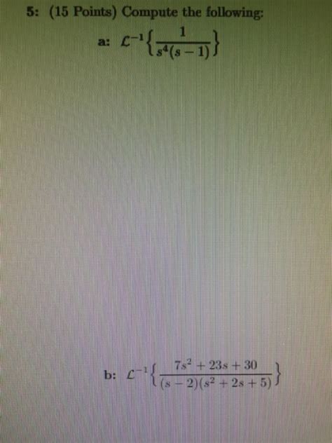 solved 5 15 points compute the following 1 e {} b 7 9