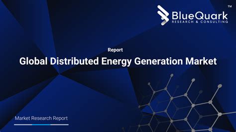 Global Distributed Energy Generation Market Marketstack Reports