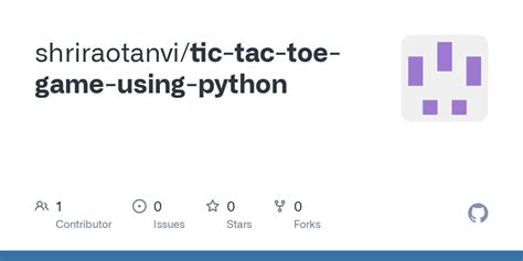 Github Shriraotanvitic Tac Toe Game Using Python