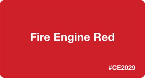 Fire Engine Red Hex Code Ce2029