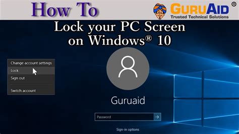 How To Lock Your Pc Screen On Windows® 10 Guruaid Youtube