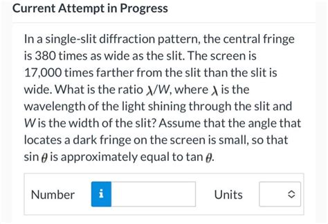 Solved In A Single Slit Diffraction Pattern The Central Chegg