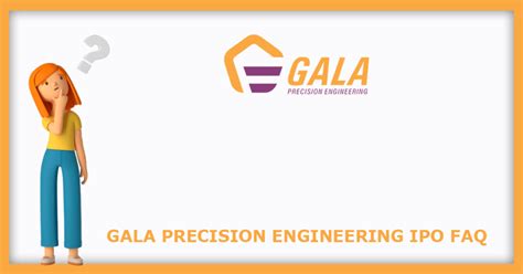 Gala Precision Engineering Limited Ipo Gala Precision Engineering Ipo