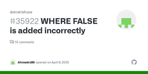 Where False Is Added Incorrectly · Issue 35922 · Dotnetefcore · Github