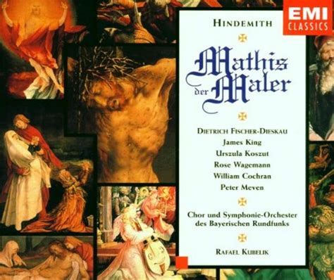 Paul Hindemith James King Dietrich Fischer Dieskau Rafael Kubelik Hindemith Mathis Der