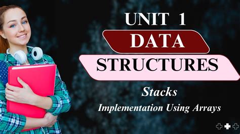Stacks Implementation Using Arrays Data Structures Unit 1 Jntuh Placements Youtube