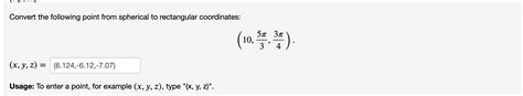 solved convert the following point from spherical to