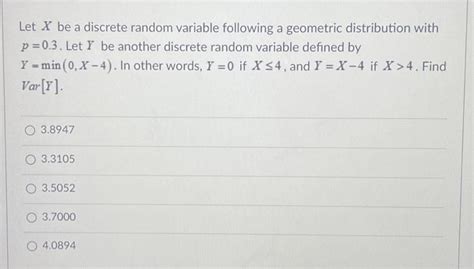 Solved Let X Be A Discrete Random Variable Following A