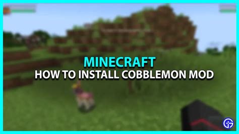 Mod Cobblemon Pour Minecraft Comment Installer