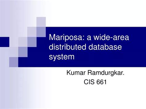 Ppt Mariposa A Wide Area Distributed Database System Powerpoint Presentation Id 4765323