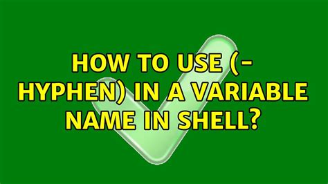 Unix And Linux How To Use Hyphen In A Variable Name In Shell 2