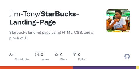 GitHub Jim Tony StarBucks Landing Page Starbucks Landing Page Using HTML CSS And A Pinch Of JS