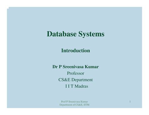 Introduction Database Database Systems Introduction Dr P