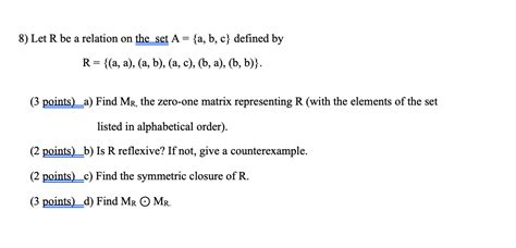Solved Let R Be A Relation On The Set A A B C Chegg