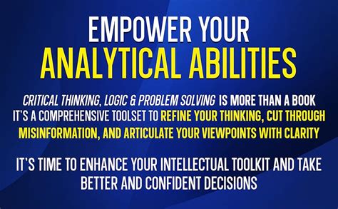Critical Thinking Logic Problem Solving The Essential Guide To Mastering The Art Of