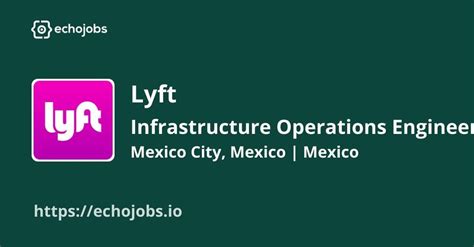 Lyft Is Hiring Infrastructure Operations Engineer Mexico City Mexico Mexico Python Api