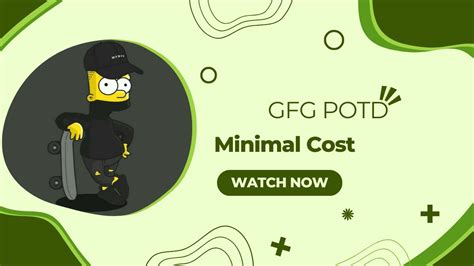 Minimal Cost Recursion Dynamic Programing Gfg Potd Dry Run