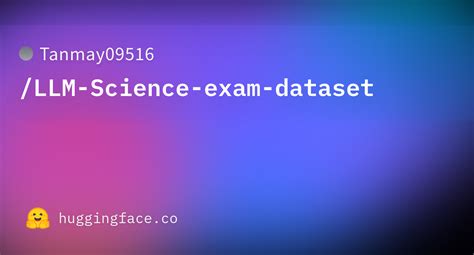 Tanmay09516llm Science Exam Dataset · Datasets At Hugging Face