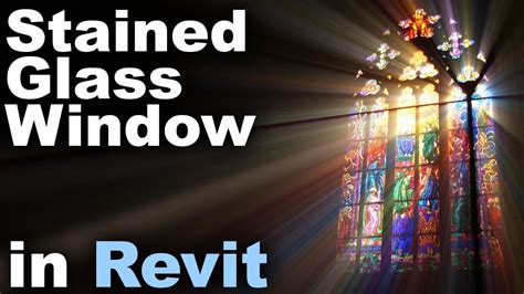 Stained Glass Windows In Revit Tutorial Dezign Ark