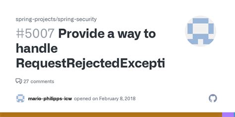 Provide A Way To Handle Requestrejectedexception · Issue 5007 · Spring