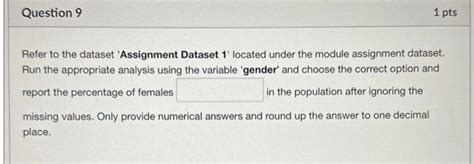 Refer To The Dataset Assignment Dataset 1 Located