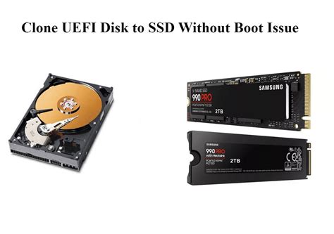 Clone UEFI Disk To SSD Without Boot Issue Full Guide