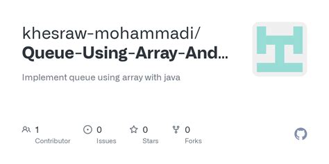 GitHub Khesraw Mohammadi Queue Using Array And LinkedList Implement Queue Using Array With Java
