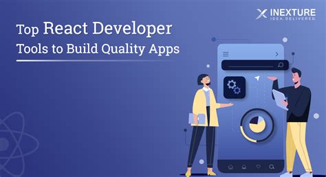 Top React Developer Tools To Build Quality Apps