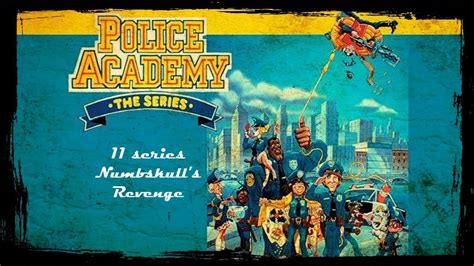 Полицейская Академия 11 Cерия Месть Тупого Черепа Youtube