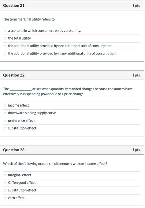 Solved Question 21 1 Pts The Term Marginal Utility Refers To