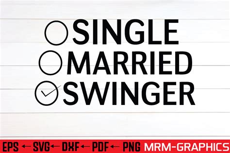 Single Married Swinger Svg Illustration Par Mrm Graphics · Creative Fabrica