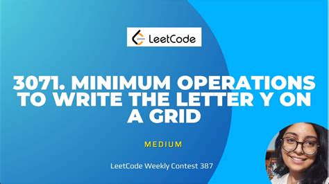3071 Minimum Operations To Write The Letter Y On A Grid Weekly Contest 387 C Youtube
