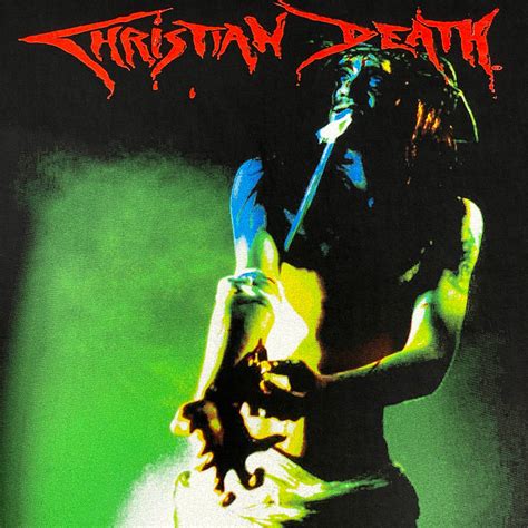 Christian Death ‘sex And Drugs And Jesus Christ 2000 Xl