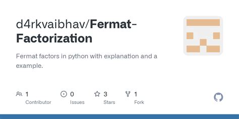 Github D4rkvaibhavfermat Factorization Fermat Factors In Python