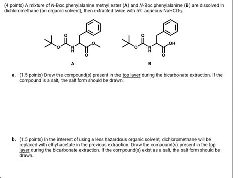 Solved 4 ﻿points ﻿a Mixture Of N Boc Phenylalanine Methyl